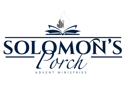Our History | Solomon's Porch Advent Ministries